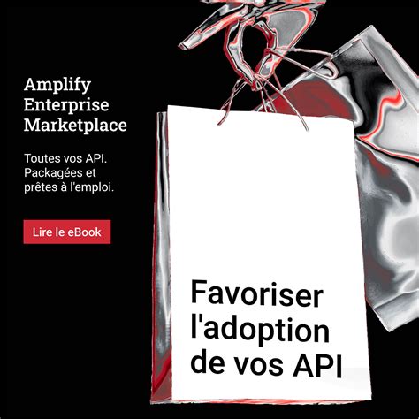 Axway On Linkedin Amplify Enterprise Marketplace Toutes Vos Api Packagées Et Prêtes à…