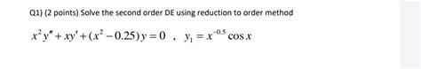 Solved Q Points Solve The Second Order DE Using Chegg