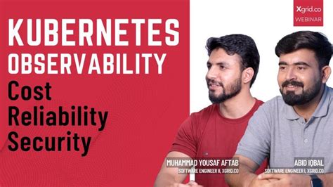 Yousaf Aftab On Linkedin Xkops An Exhaustive Approach To Kubernetes Observability