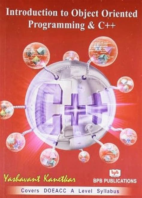 Introduction To Object Oriented Programming With C Yashavant Kanetkar Amazon