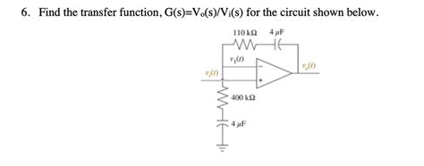 Please Answer The Following Question 6 Find The Transfer Function