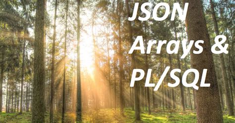 working with json arrays in pl sql