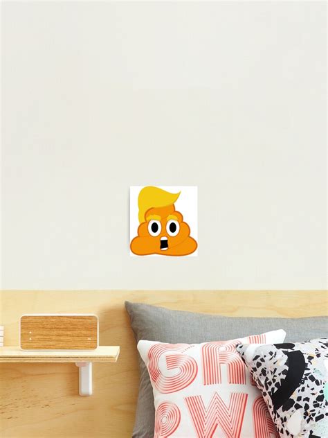Trump Dump Emoji Photographic Print For Sale By Normandie Rainwater