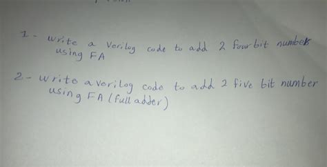 Solved Write Using FA A Verilog Code To Add A Four Bit Chegg Com
