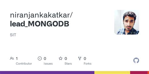 github niranjankakatkar lead mongodb sit