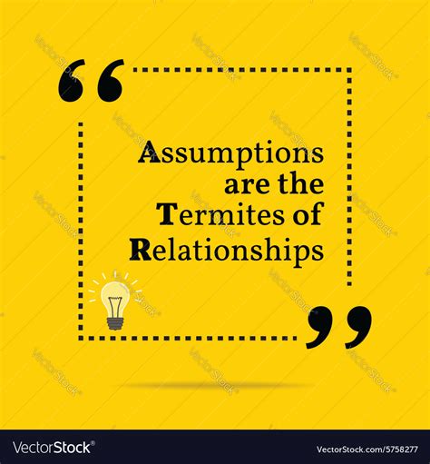 Inspirational Motivational Quote Assumptions Vector Image