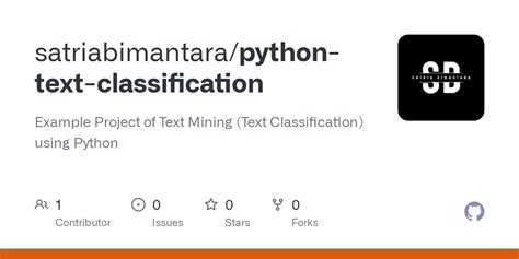Github Satriabimantarapython Text Classification Example Project Of Text Mining Text