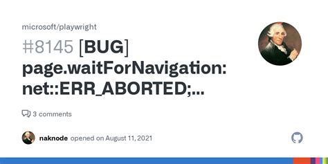 Bug Pagewaitfornavigation Neterraborted Maybe Frame Was