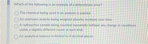 Which Of The Following Is An Example Of A Determinate