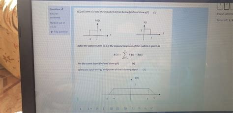 Solved UNE Question 2 Q2 A Givenx T And The Impulse Hi T Chegg Com