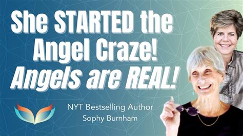 Discovering The Angelic Realm A Conversation With Sophy Burnham Nyt