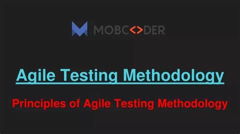 Ppt Agile Testing Methodology Principles Of Agile Testing
