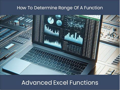 Understanding Mathematical Functions How To Determine Range Of A Func