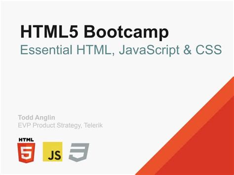 Html5 Bootcamp Essential Html Css And Javascript Pptx