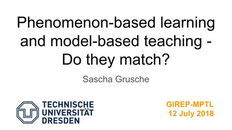 Pdf Phenomenon Based Learning And Model Based Teaching Do They Match