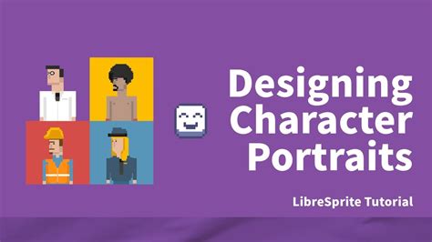 Libresprite Tutorial Designing And Personalizing Character Portraits Youtube