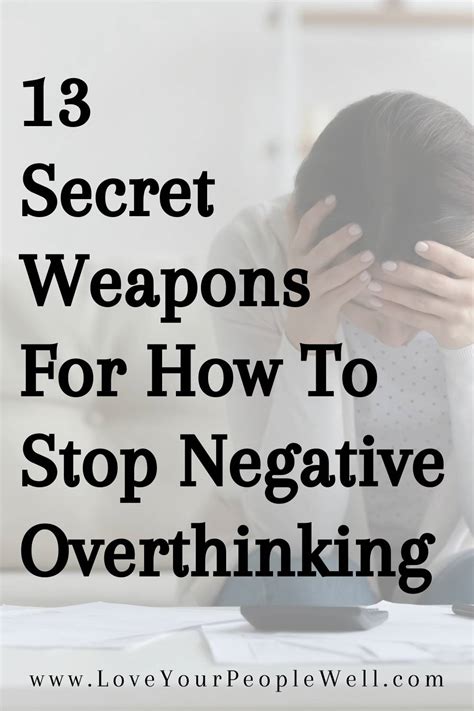 Secret Weapons For How To Stop Negative Overthinking