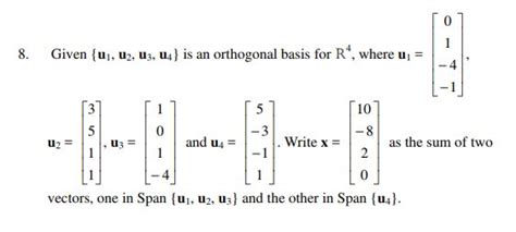 solved 8 given { ul u2 u3 u4} is an orthogonal basis for