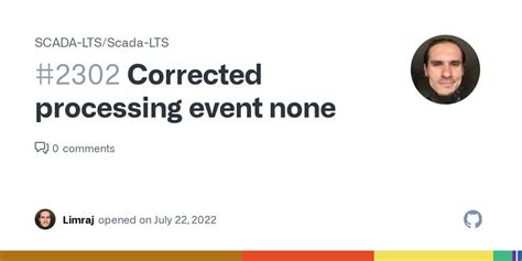 Corrected Processing Event None · Issue 2302 · Scada Ltsscada Lts · Github