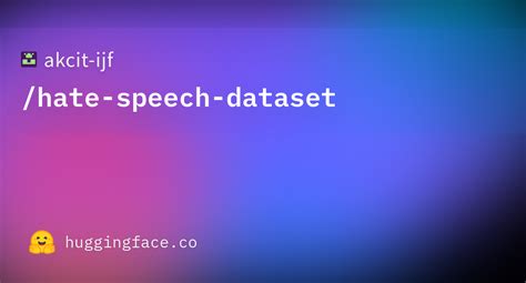 akcit ijf hate speech dataset · datasets at hugging face