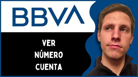 Cómo Ver Tu Número De Cuenta En Bbva Paso A Paso Youtube