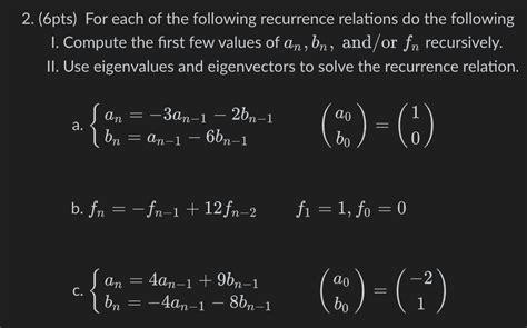 Solved 2 6pts For Each Of The Following Recurrence