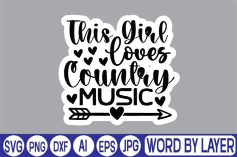 This Girl Loves Country Music Graphic By Digitalart · Creative Fabrica