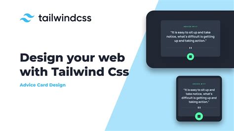 Webdesign With Tailwindcss For Beginner 2022 Advice Generator Card Design Frontend Mentor