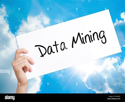 Data Mining Sign On White Paper Man Hand Holding Paper With Text