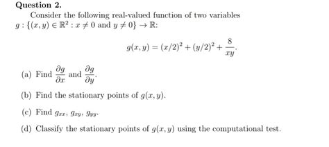 Solved Question Consider The Following Real Valued Chegg