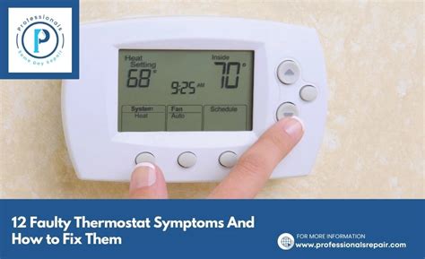 Faulty Thermostat Symptoms And How To Fix Them Fast