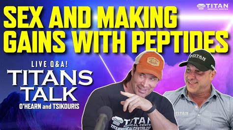 Sex Good For Gains Hormones And Much More Titans Talk With Mike O Hearn John Tsikouris