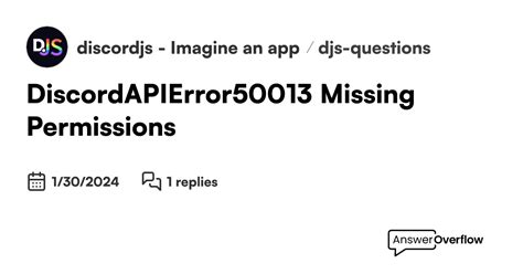 Discordapierror 50013 Missing Permissions Discordjs Imagine An App