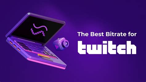 A Guide To Selecting The Best Bitrate For Twitch A Guide To Selecting The Best Bitrate For Twitch