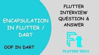 Oop Concepts In Flutter Dart 2024 Flutter Interview Questions And
