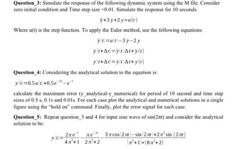 Solved Question3 Simulate The Response Of The Following