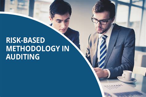 Risk Based Methodology In Auditing Risk Based Internal Audit