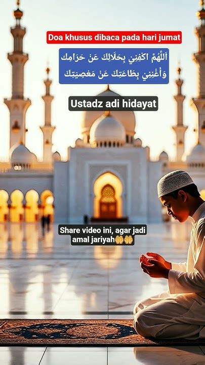 Doa Khusus Di Baca Hari Jumat Ustadz Adi Hidayat Shorts Doa