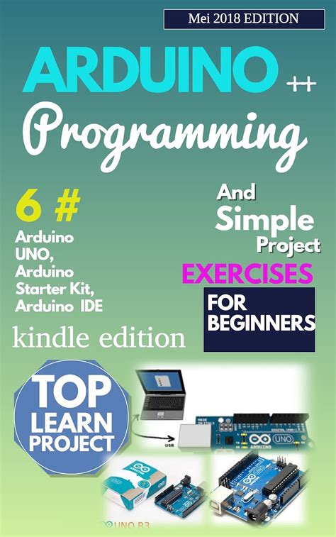 ARDUINO PROGRAMMING FOR BEGINNERS AND SIMPLE PROJECT EXERCISES Kindle Edition By Kiplek Josha
