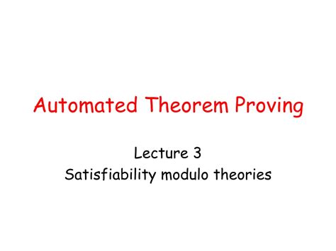 Ppt Automated Theorem Proving Arithmetic Solver And Simplex