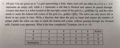 solved 3 40 pts you are given an m∗n grid representing a