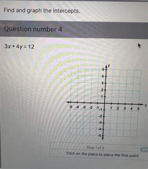Solved Find And Graph The Intercepts Question Number Chegg Com