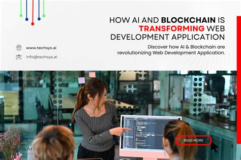 How Ai And Blockchain Is Transforming Web Development Application