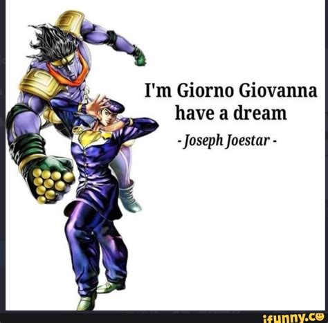 Im Giorno Giovanna Have A Dream Joseph Joestar Ifunny