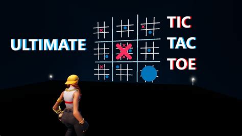 🔵ultimate Tic Tac Toe 0567 9976 3760 By Soulflame7 Fortnite Creative Map Code Fortnitegg