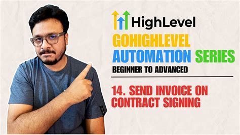 Gohighlevel Automation Tutorial 14 Send Invoice On Contract Signing Youtube