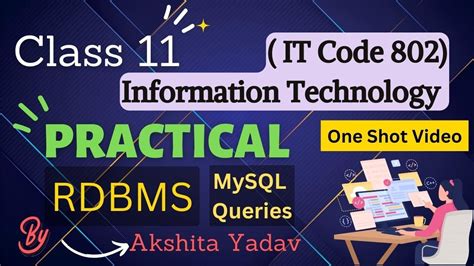Practical Mysql Queries Rdbms Class 11 Information Technology It Code