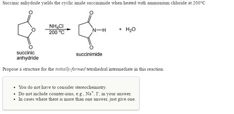 Solved Succinic Anhydride Yields The Cyclic Imide