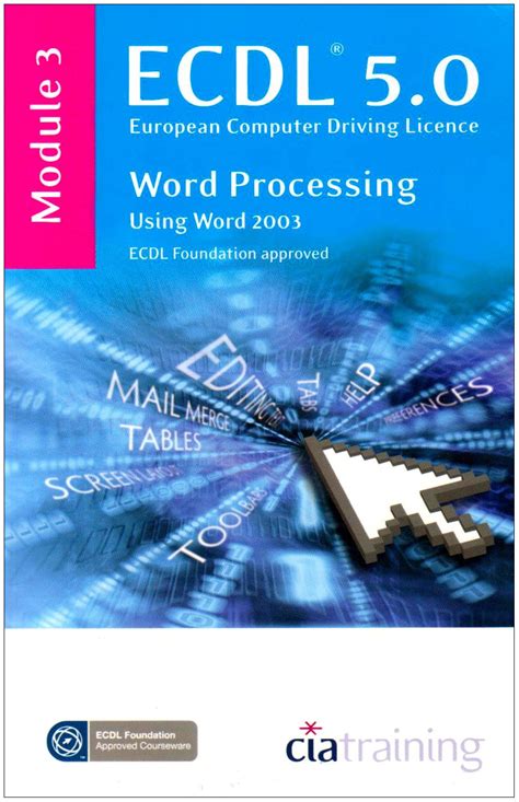 ecdl syllabus 5 0 module 3 word processing using word 2003