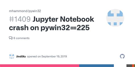 Jupyter Notebook Crash On Pywin32 225 · Issue 1409 · Mhammond Pywin32